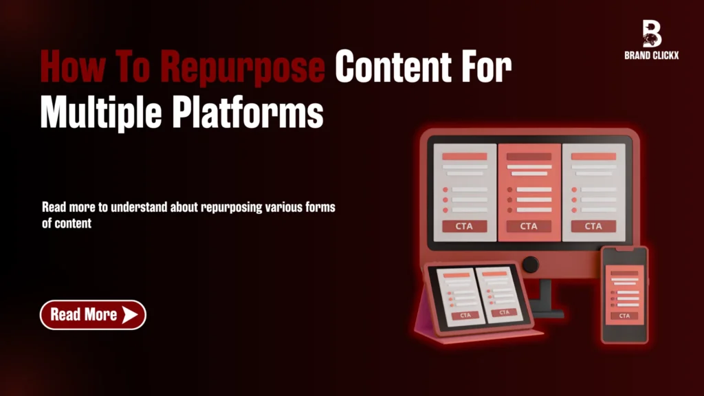How To Repurpose Content For Multiple Platforms