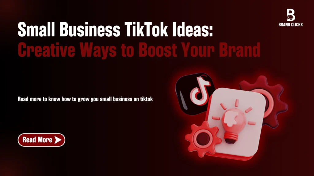 Small Business TikTok Ideas: Creative Ways to Boost Your Brand